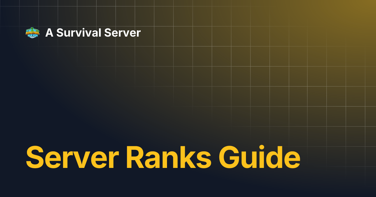 Server Ranks Guide | A Survival Server